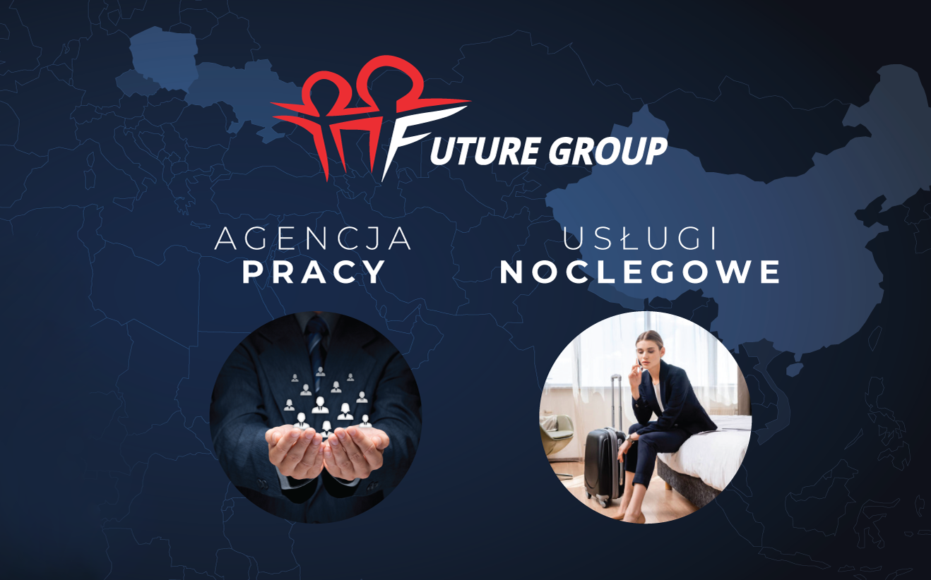 Agencja Pośrednictwa Pracy Tymczasowej - Future Group